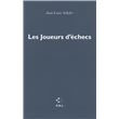 Les Joueurs d'échecs - broché - Jean-Louis Schefer - Achat Livre ou ...