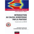 Introduction au calcul scientifique par la pratique - 12 projets ...