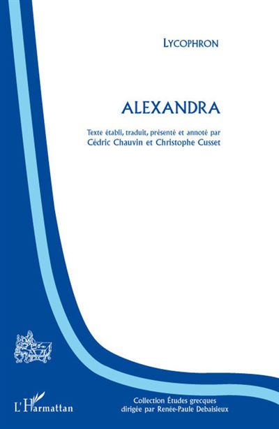 Alexandra - broché - Lycophron - Achat Livre | fnac