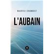 L'aubain - broché - Maurice Chambost - Achat Livre ou ebook | fnac