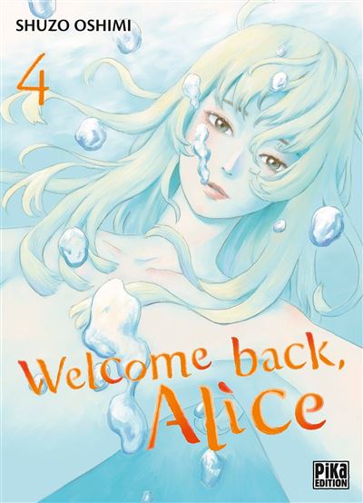 Welcome Back Alice - Welcome back - Alice T04 - Shûzô Oshimi, Shûzô ...
