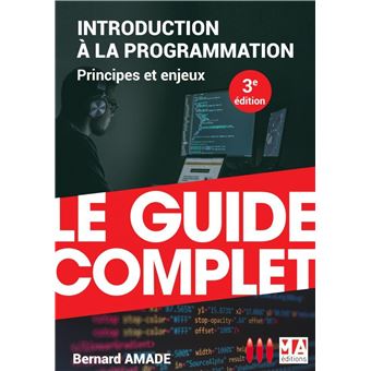 Introduction à la programmation Principes et enjeux - broché - Bernard Amade - Achat Livre | fnac