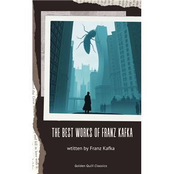 The Best Works of Franz Kafka - ebook (ePub) - Franz Kafka - Achat ...