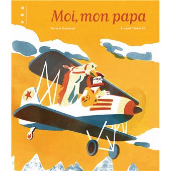 Moi, mon papa - cartonné - Myriam Ouyessad, Livre tous les livres à la Fnac