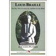 15-Minute Books - 15-Minute Books - #161 - Louis Braille: The Boy Who ...