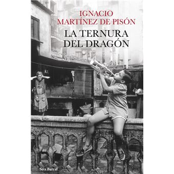La ternura del dragón - Poche - Ignacio Martinez De Pison - Achat Livre ...