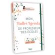 Mon Bullet Agenda de professeur des écoles 2023/2024 - broché - Marina ...