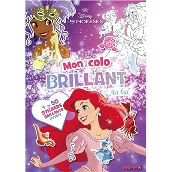 Disney Princesses - Disney Princesses - Mon colo brillant - Au bal ...