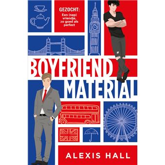 Boyfriend material - Tome 1 - Boyfriend material - Alexis Hall, Marijne ...