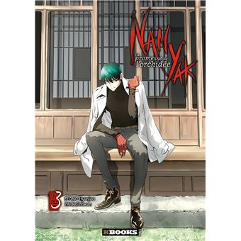 Nan Yak - Nan Yak - La promesse de l'orchidée T03 - Hyunjoo Jeong, Jinhwan Park - broché - Achat ...