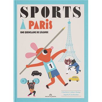 Sports à Paris - cartonné - Ingela P. Arrhenius, Charlotte Colmet Daâge ...