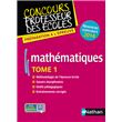 Mathematiques t01 (concours professeur des ecoles)2013 Tome 1, Edition ...