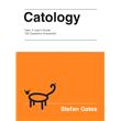 CAT-OLOGY. THE WEIRD AND WONDERFUL SCIENCE OF CATS. - cartonné - Stefan ...