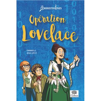 Opération Lovelace - broché - Emmanuelle Kecir-Lepetit - Achat Livre | fnac