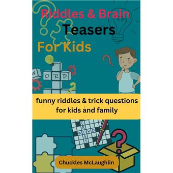 Riddles And Brain Teasers For Kids funny riddles & trick questions for ...