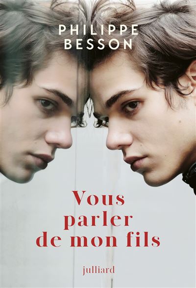Vous parler de mon fils - broché - Philippe Besson - Achat Livre ou ...