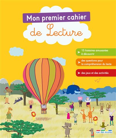Mon premier cahier de lecture 15 histoires amusantes à découvrir, des ...