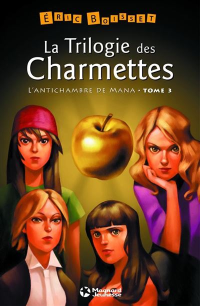 Trilogie des Charmettes - Éd. 2013 Tome 3 - La Trilogie des Charmettes ...
