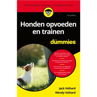 Voor Dummies - Honden opvoeden en trainen voor Dummies - Jack Volhard ...