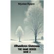 Shadow Games The Game, #2 - ebook (ePub) - Mystee Ryann - Achat ebook | fnac