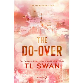 The Do-Over Edition Française - broché - T. L. Swan - Achat Livre | fnac