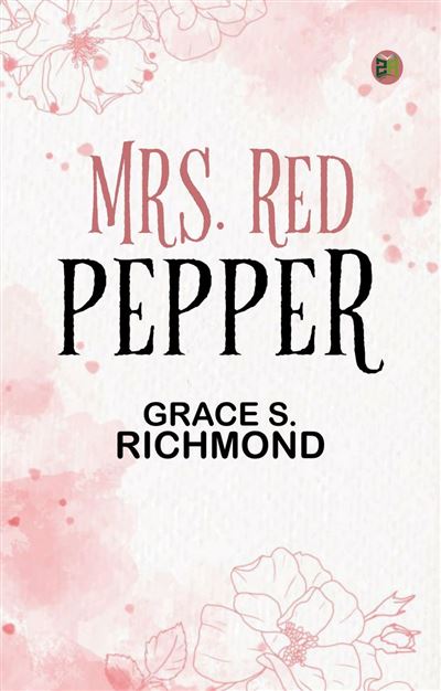 Mrs. Red Pepper - ebook (ePub) - Grace S. Richmond - Achat ebook | fnac
