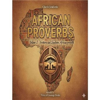 African Proverbs Volume I: Northern and Southern Africa - ebook (ePub ...
