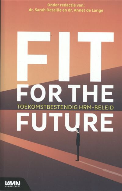 Fit for the future handvatten voor toekomstbestendig HRM-beleid ...