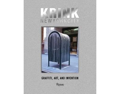 KRINK New York City - Graffiti, Art, and Invention /anglais Graffiti ...