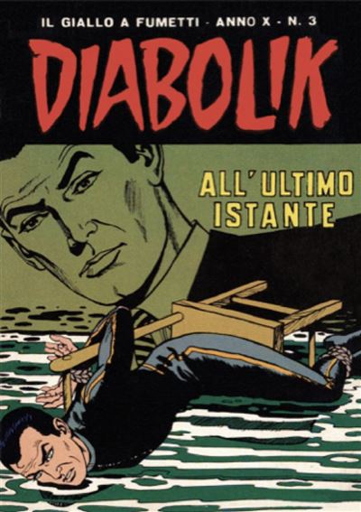 Diabolik 183. All'ultimo istante Anno X, numero 3 - Dernier livre de ...