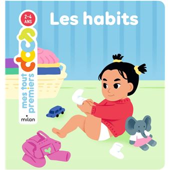 Les habits - cartonné - Aurélie Desfour, Cléa Dieudonné - Achat Livre ...