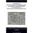 La France et le monde luso-brésilien - échanges et représentations, XVI ...