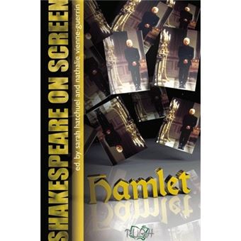 Shakespeare on screen - "Hamlet" Hamlet - broché - Sarah Hatchuel ...
