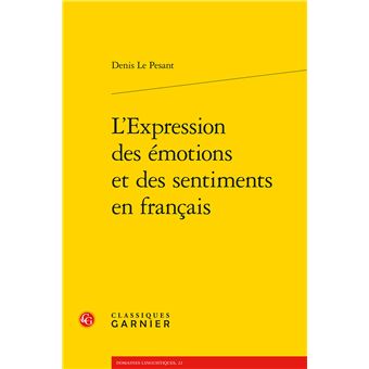 L'Expression des émotions et des sentiments en français - broché ...