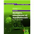 Imagerie dentaire, sinusienne et maxillofaciale Du cone beam à l'IRM ...