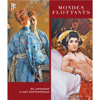 Mondes flottants Du japonisme à l'art contemporain - relié - Annie ...