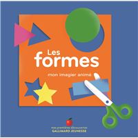 Livre Formes pour tout-petit - Imagiers, abécédaires, 1ères notions 0-3 ...