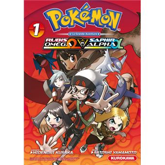Les Pokémon - Pokémon Rubis Oméga & Saphir Alpha - tome 1 - Hidenori ...