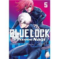 Blue Lock: Episode Nagi – autres ebooks collection Blue Lock: Episode ...