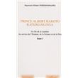 Prince albert rakoto ratsimamanga Un fils de la Lumière au service de l ...