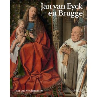 Jan Van Eyck & Brugge - cartonné - Jean Luc Meulemeester - Achat Livre ...