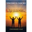Vincere il Cancro Storie Vere che Ispirano Coraggio, Speranza e ...