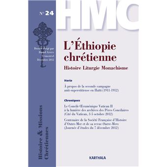 Histoire et missions chretiennes n-024 : l'ethiopie chretienne ...