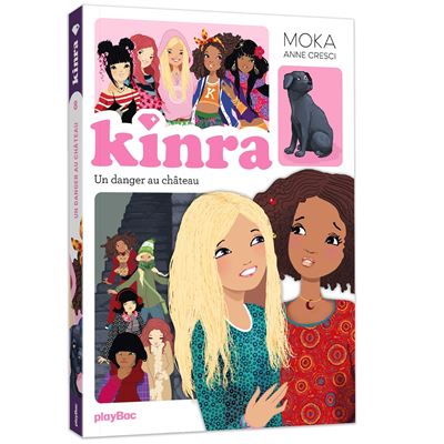 Kinra Girls - Le trésor des Kinra - Un danger au château - Tome 8 ...