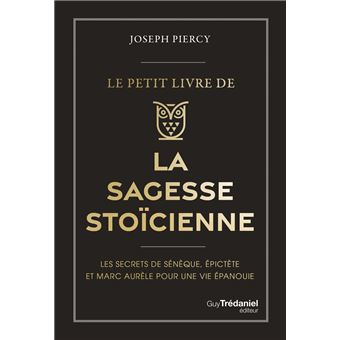 Le Petit livre de la sagesse stoïcienne - broché - Joseph Piercy ...