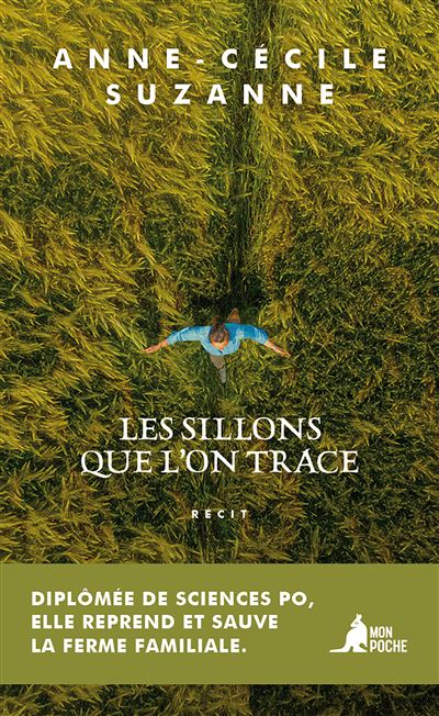 Les Sillons que l'on trace - Poche - Anne-Cécile Suzanne, Livre tous les livres à la Fnac