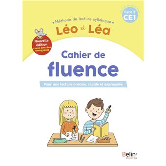 Léo Et Léa - Edition 2023 - LEO ET LEA 2019 - Cahier de fluence CE1 ...
