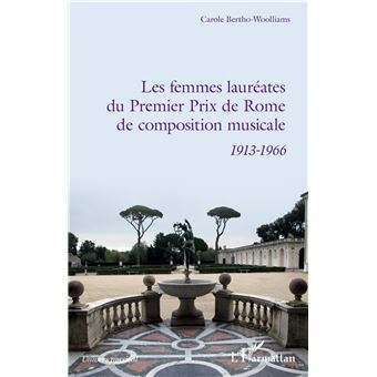 Les femmes lauréates du Premier Prix de Rome de composition musicale ...