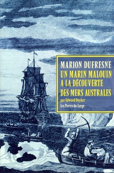 Marc-Joseph Marion Dufresne - un marin malouin à la découverte des mers ...