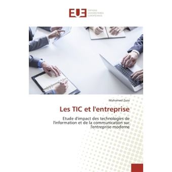 Les TIC et l'entreprise Etude d'impact des technologies de l ...